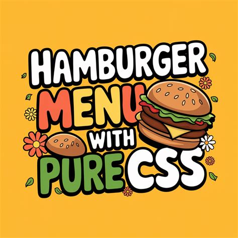 Build A Simple Hamburger Menu Using Html And Css