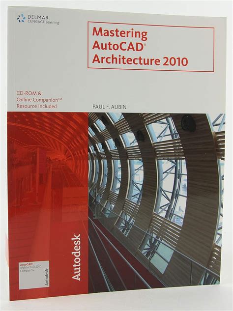 Mastering Autocad Architecture 2010 Aubin Paul F 9781439057292 Books