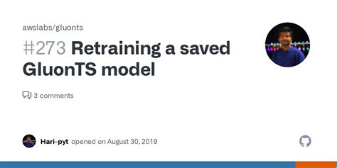 Retraining A Saved GluonTS Model Issue Awslabs Gluonts GitHub