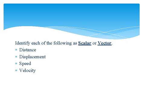 motion review distance displacement scalar vs vector speed