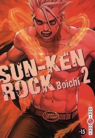 Sun Ken Rock Tome 2 Sun Ken Rock 2 By Boichi Goodreads