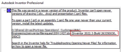 This File Was Saved In A Newer Version Of The Product When Opening Or Creating Files In Inventor