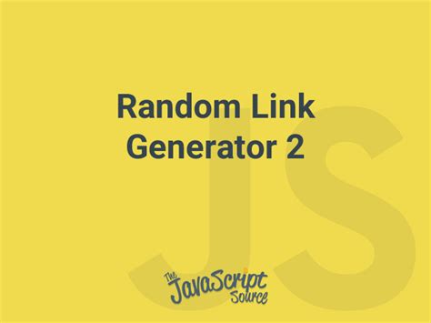 Random Link Generator 2 Javascriptsource