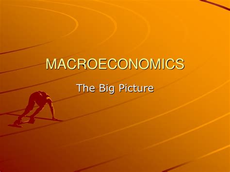 PPT MACROECONOMICS PowerPoint Presentation Free Download ID