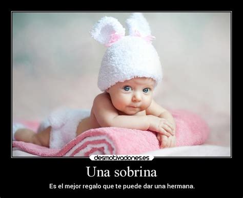 Una Sobrina Desmotivaciones