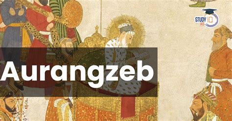 Tomb Of Aurangzeb Biography And History