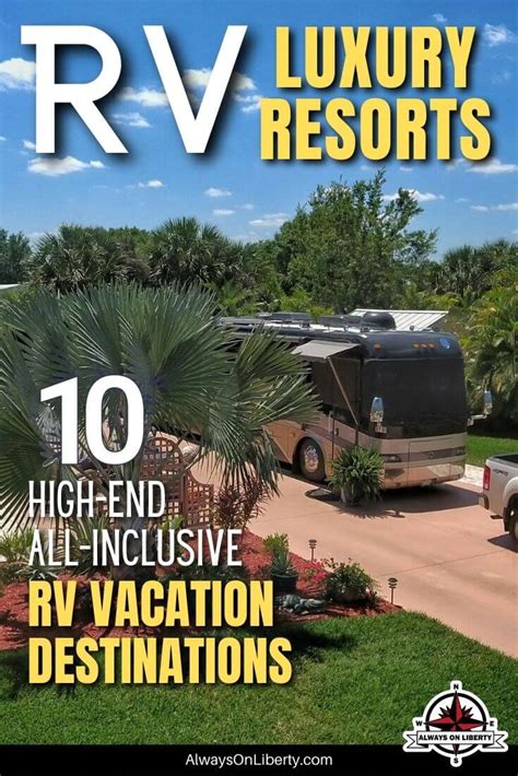10 Enticing Luxury Rv Resorts That Will Spoil You