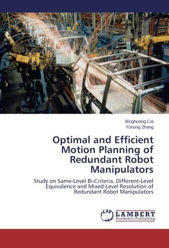 optimal and efficient motion planning of redundant robot manipulators