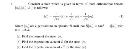 Solved Consider A State Which Is Given In Terms Of Three