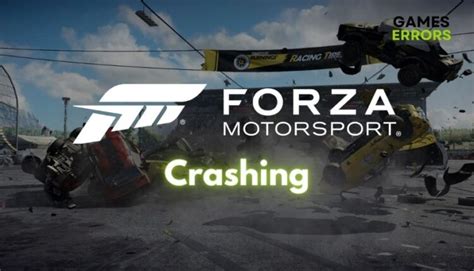 Forza Motorsport Crashing Fix It Fast Easy