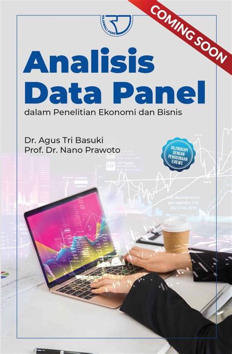 Analisis Data Panel Dalam Penelitian Ekonomi Dan Bisnis Dr Agus Tri