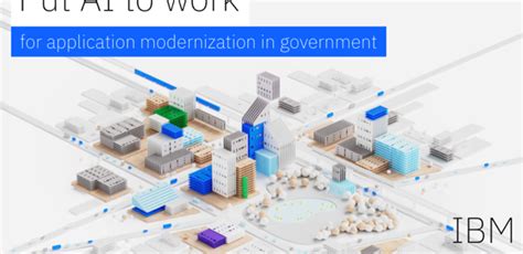 Transforming Government With Ai Driven Application Modernization