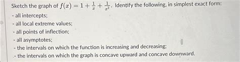 solved sketch the graph of f x 1 1x 1x2 ﻿identify the