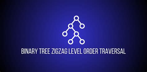 Binary Tree Zigzag Level Order Traversal Leetcode 103 Bfs With Direction Switching