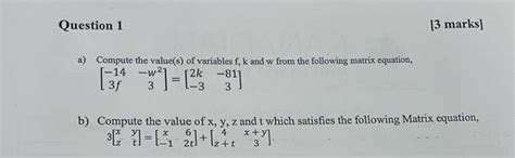 solved question 3 apply the basic matrix operations on the
