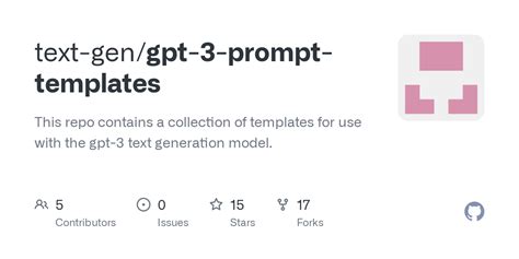 Github Text Gengpt 3 Prompt Templates This Repo Contains A