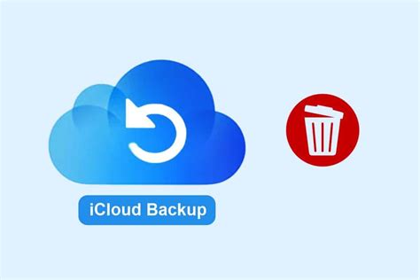 what happens when i delete icloud backup techcult