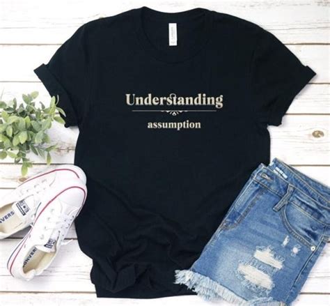 Understanding Over Assumption T Shirt Empowering Quote Apparel Vintage Design Foster Clarity