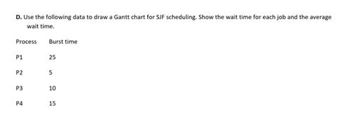 solved d use the following data to draw a gantt chart for