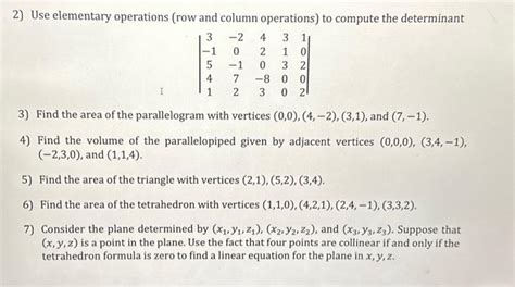 Solved Use Elementary Operations Row And Column Operations Chegg