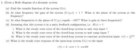 Solved 1 Given A Bode Diagram Of A Dynamic System A