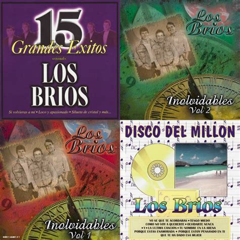 Los Brios 15 Grandes Éxitos Playlist By Ismael Galves Spotify