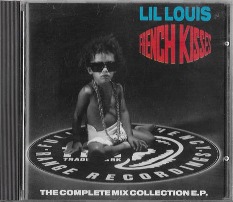 Cd Occasion Lil Louis French Kisses The Complete Mix Collection E