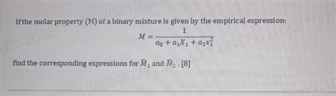 solved if the molar property m of a binary mixture is