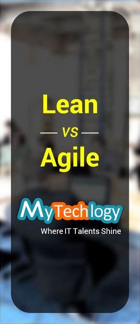 Lean Vs Agile Which One Is Right For Your Project