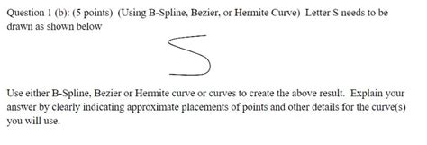 Question B Points Using B Spline Bezier Chegg