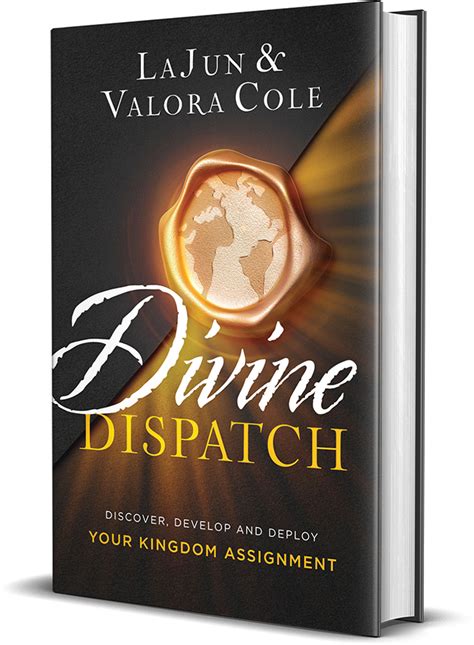 Divine Dispatch Discover Develop And Deploy Your Kingdom Assignment
