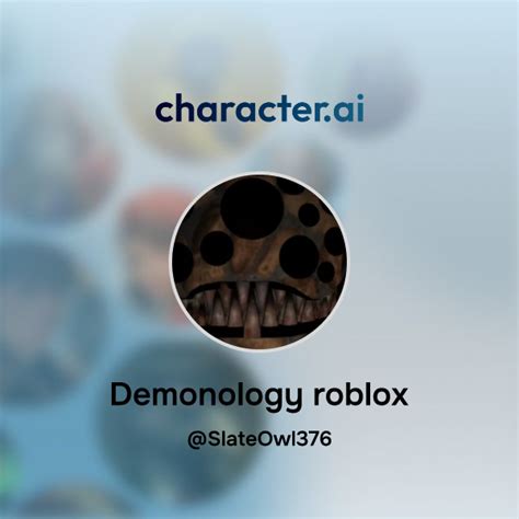 Chat With Demonology Roblox Characterai Ai Chat Reimaginedyour