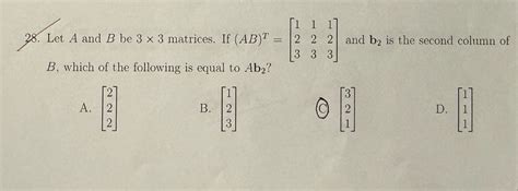 Solved Let A and B ﻿be 3×3 ﻿matrices. If (AB)T=[111222333] | Chegg.com