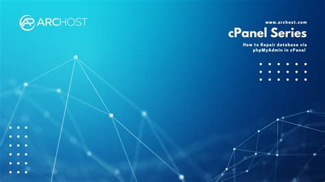 How To Repair Database Via Phpmyadmin In Cpanel With Archost Youtube