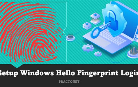 Setup Windows Hello Fingerprint Login Cyber Security Networking Technology Courses And Blog