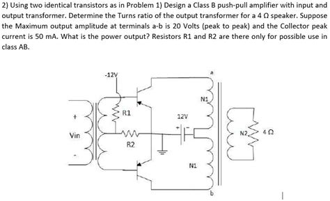 Solved Using Two Identical Transistors As In Problem 1 Design A
