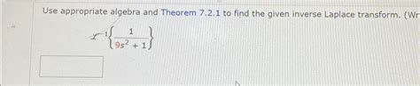 solved use appropriate algebra and theorem 7 2 1 ﻿to find