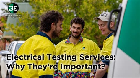 Electrical Testing Services Why Theyre Important Electrical Testing Services Why Theyre Important