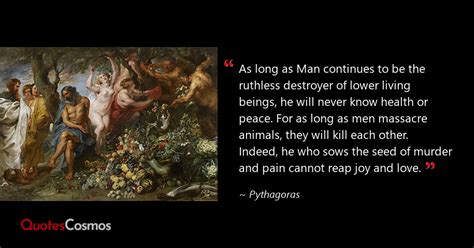 As Long As Man Continues To Be The Pythagoras Quote