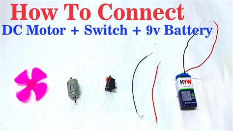 how to connect a dc motor with a switch and a 9v battery science projects maths tlm
