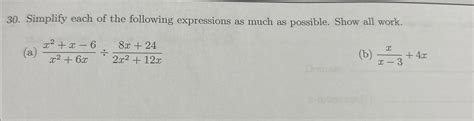 Solved Simplify Each Of The Following Expressions As Much As Chegg