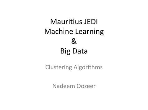 Machine Learning Clustering Pptx Computing Technology And Computing