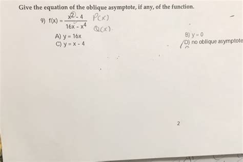 solved give the equation of the oblique asymptote if any