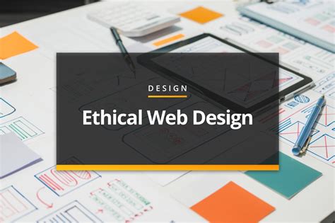Ethical Web Design Dark Patterns Consent And More
