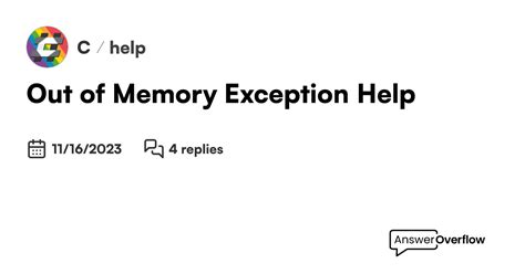 Out Of Memory Exception Help C