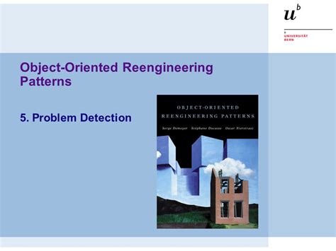 Object Oriented Reengineering Patterns 5 Problem Detection Ppt Download