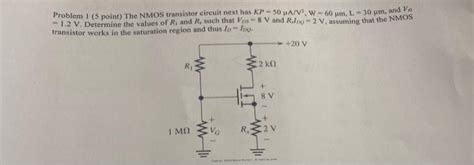 Solved Problem I Point The NMOS Transistor Circuit Next Chegg