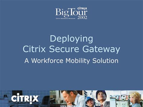 Ppt Maximizing Workforce Mobility With Citrix Secure Gateway Solution