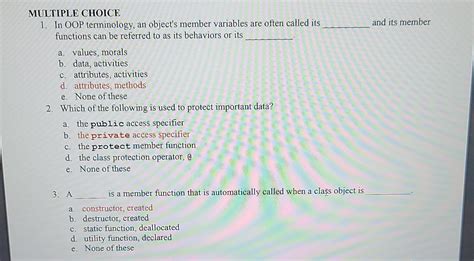 Solved Multiple Choice 1 In Oop Terminology An Objects