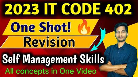 Self Management Skills One Shot Revision Class 10 It Code 402